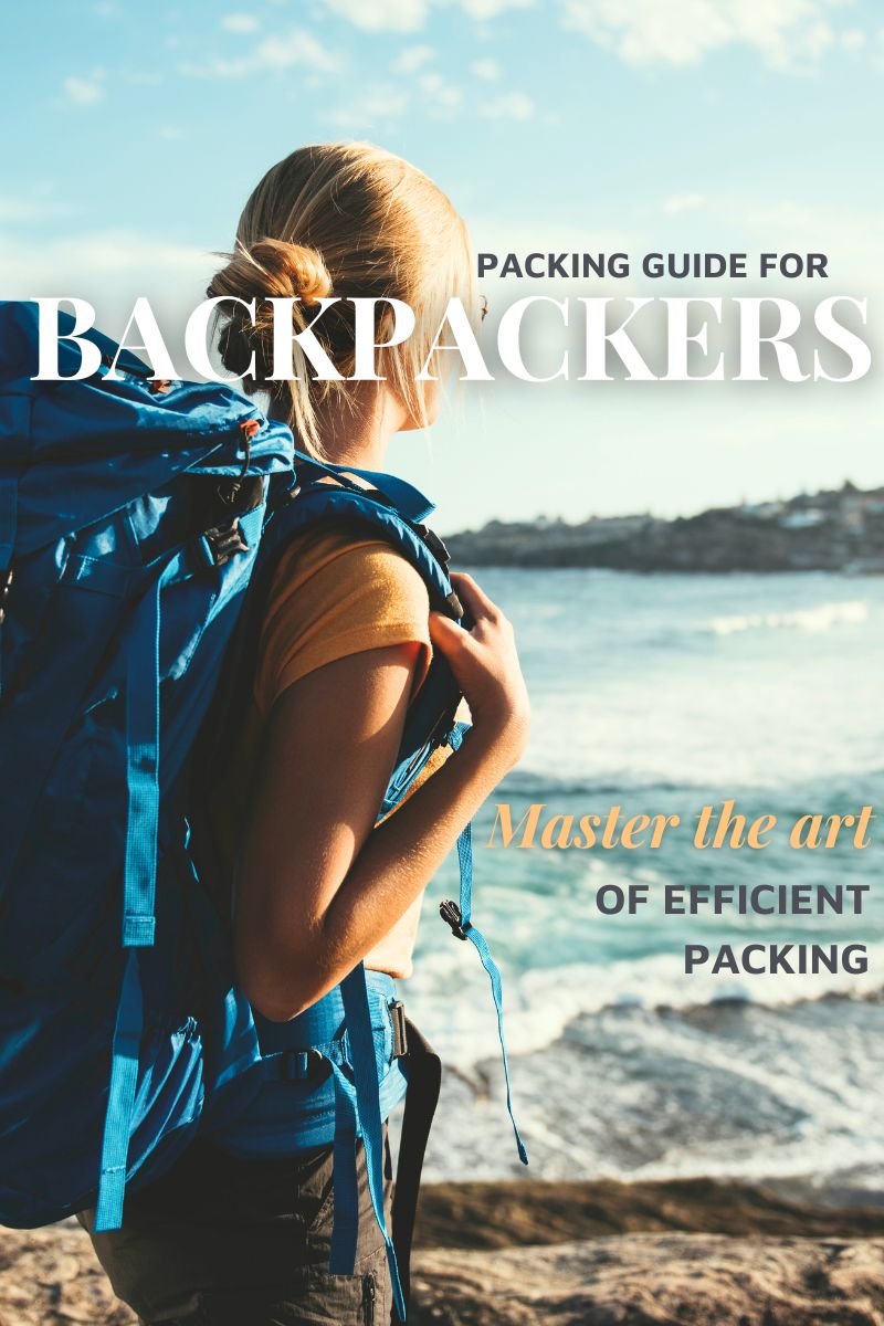 Essential Packing Guide for Backpackers – Tripped Travel Gear